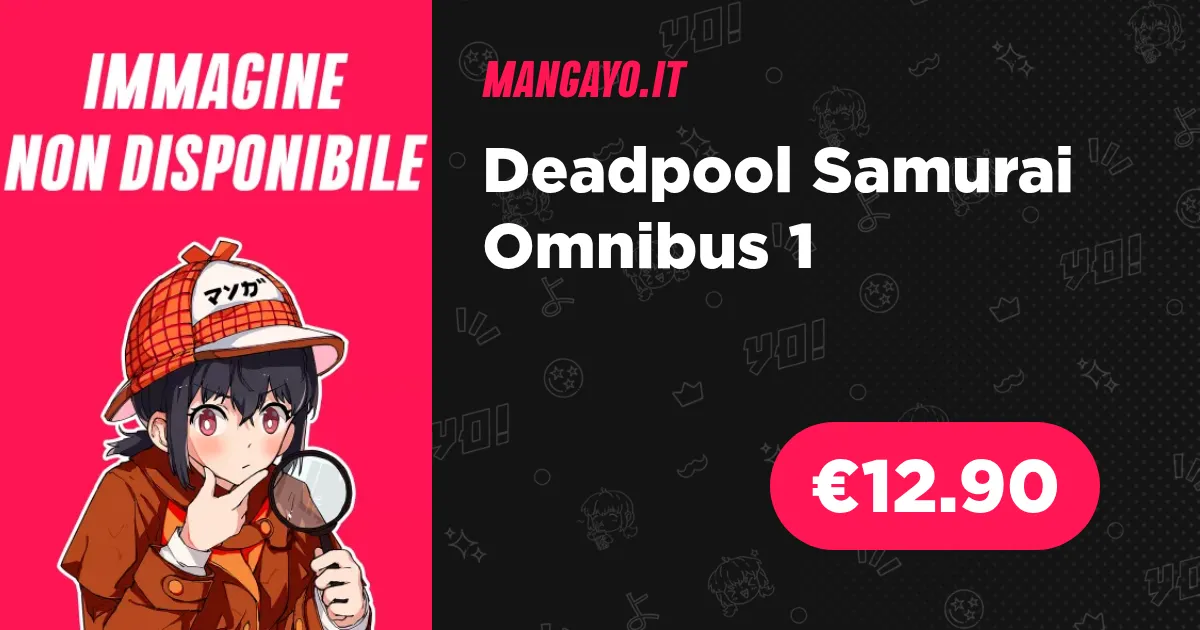 Deadpool Samurai Omnibus 1